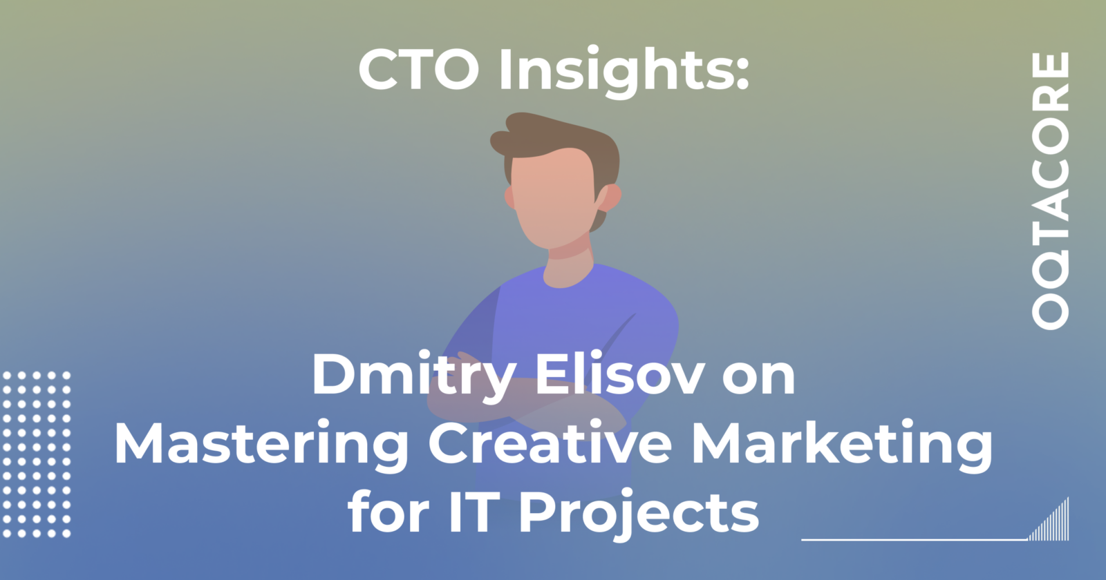 3 Rules To Master Creative Marketing For IT Projects