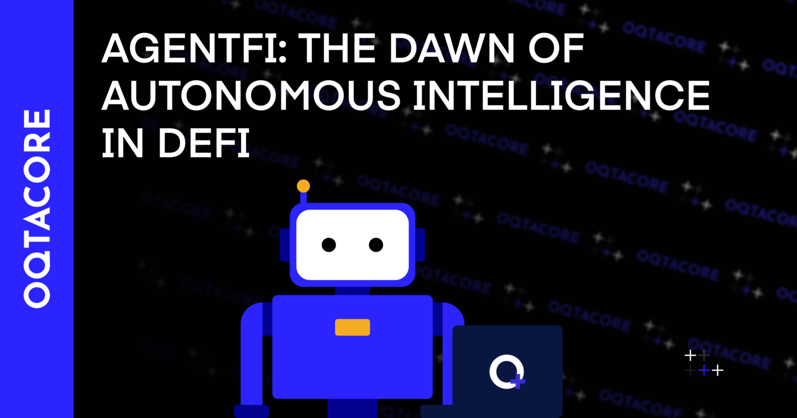 AgentFi: Empowering Finance Through AI And Blockchain