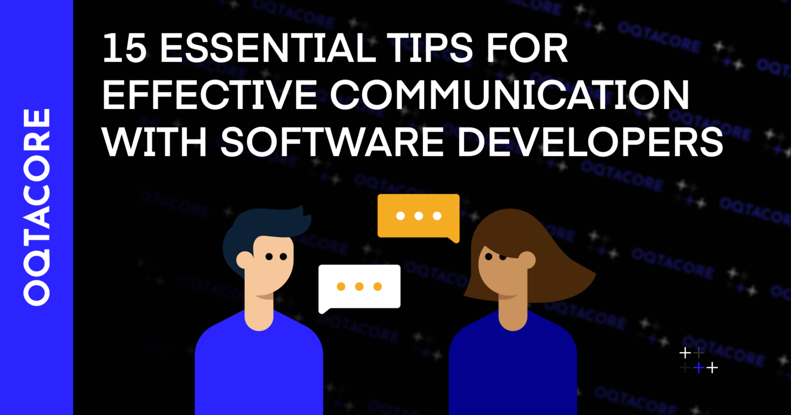15 Essential Tips For Communication With Software Developers
