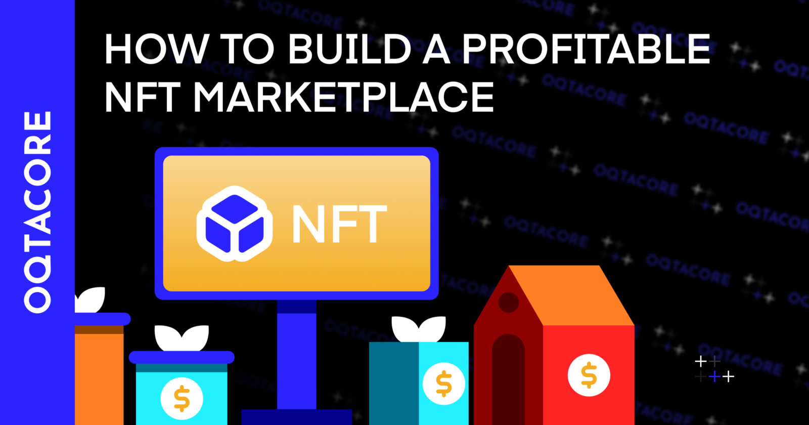 How To Build A Profitable NFT Marketplace In 2025