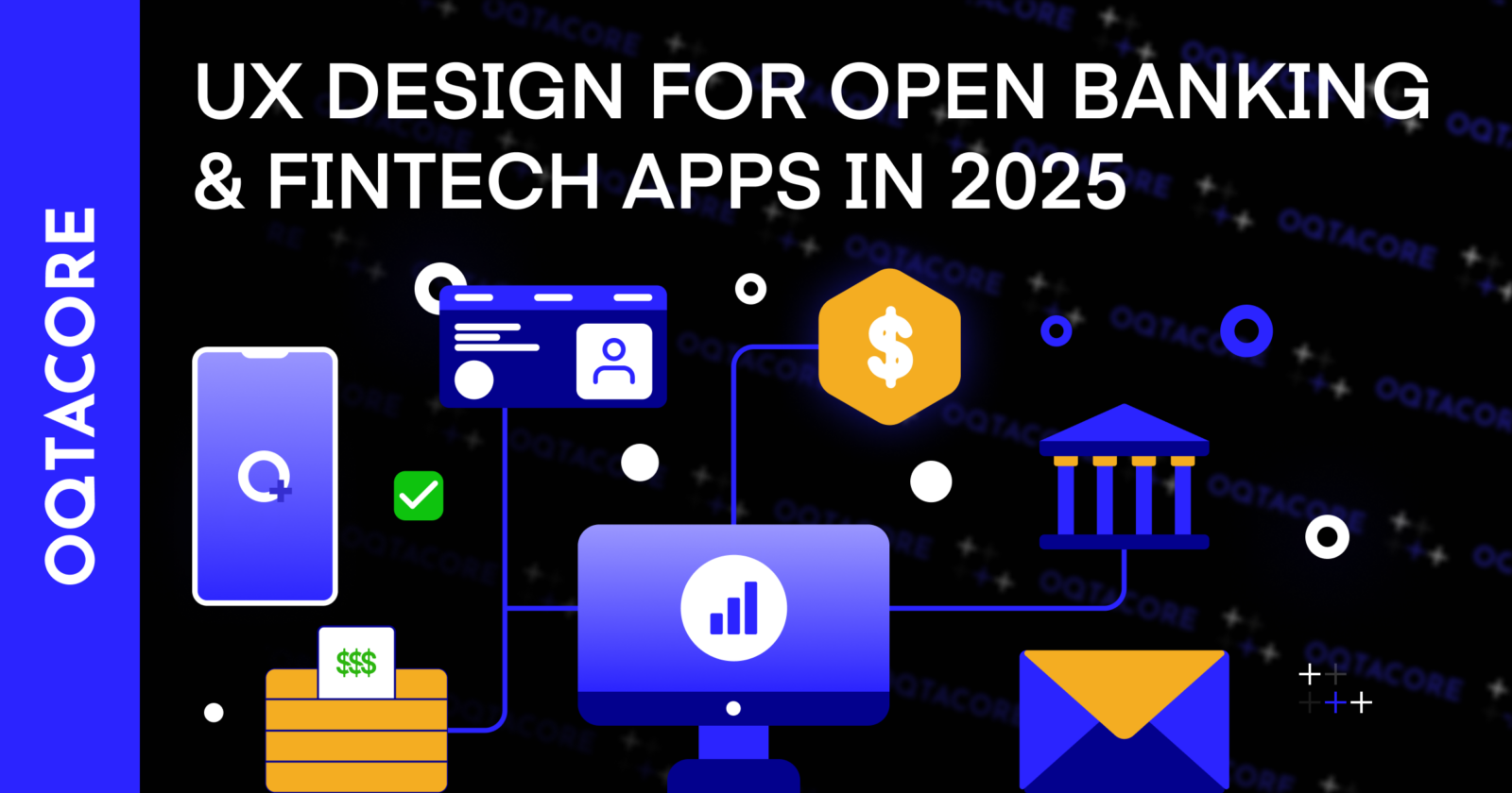 UX Design For Open Banking & Fintech Apps In 2025
