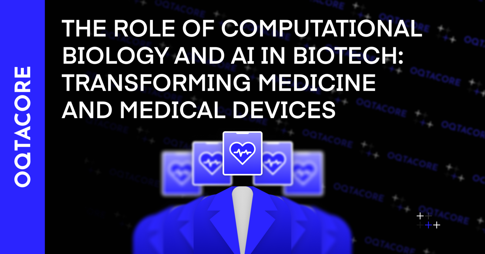 The Role Of Computational Biology And AI In Biotech - OQTACORE Blog